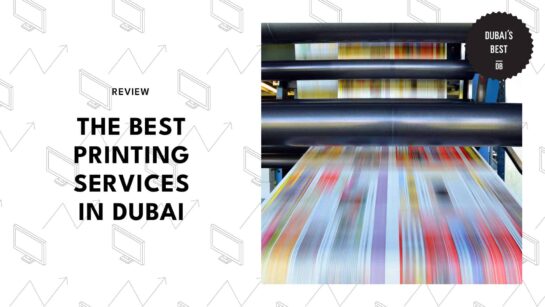 6 Best Places for Printing Services in Dubai [2026 ]