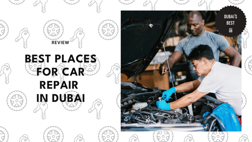 5 Best Garages for Car Repairs in Dubai