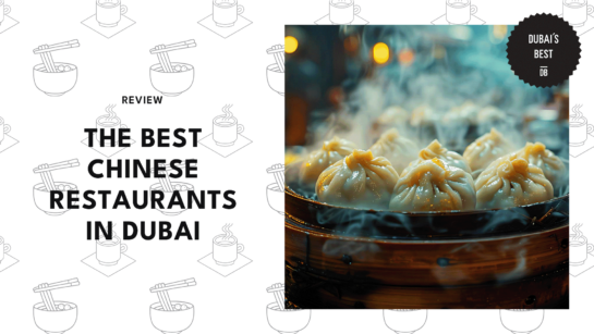 5 of the Best Chinese Restaurants in Dubai [2025 ]