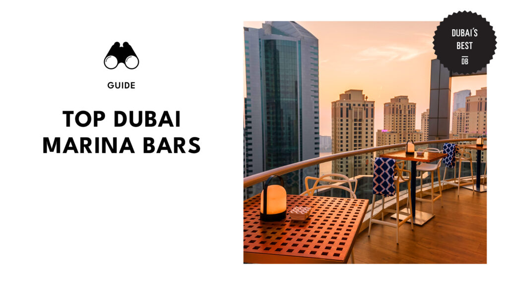 10 Hottest Dubai Marina Bars That Can Make You Look Cool