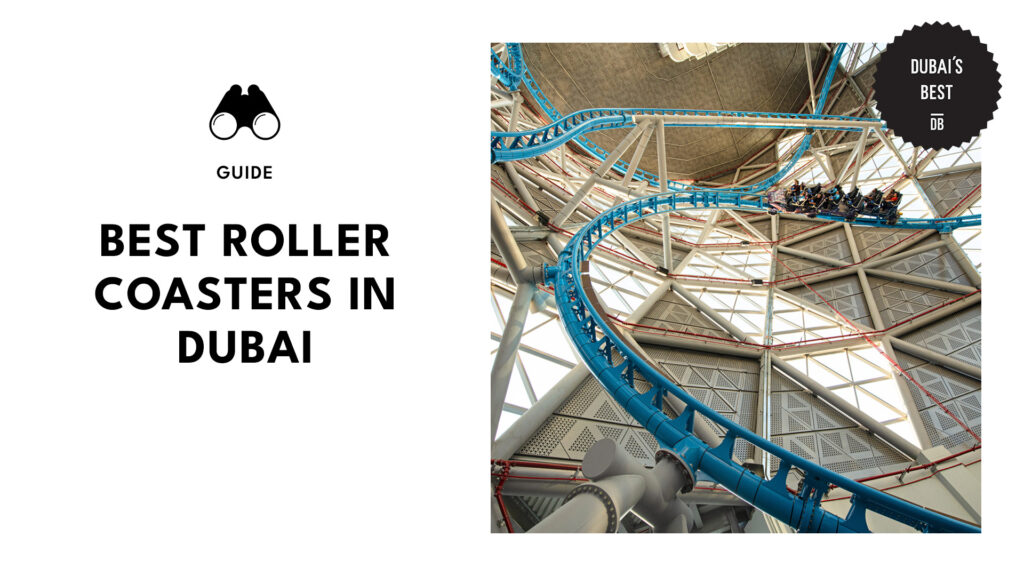 8 Dubai Rollercoasters That Prove Gravity Is a Scam