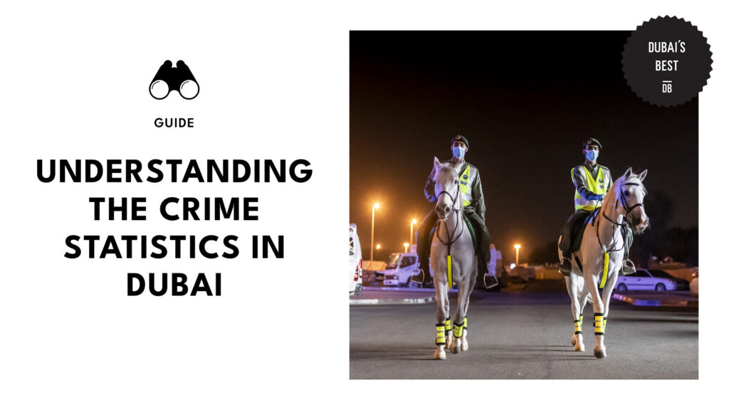 These Crime Statistics in Dubai Were Pretty Impressive