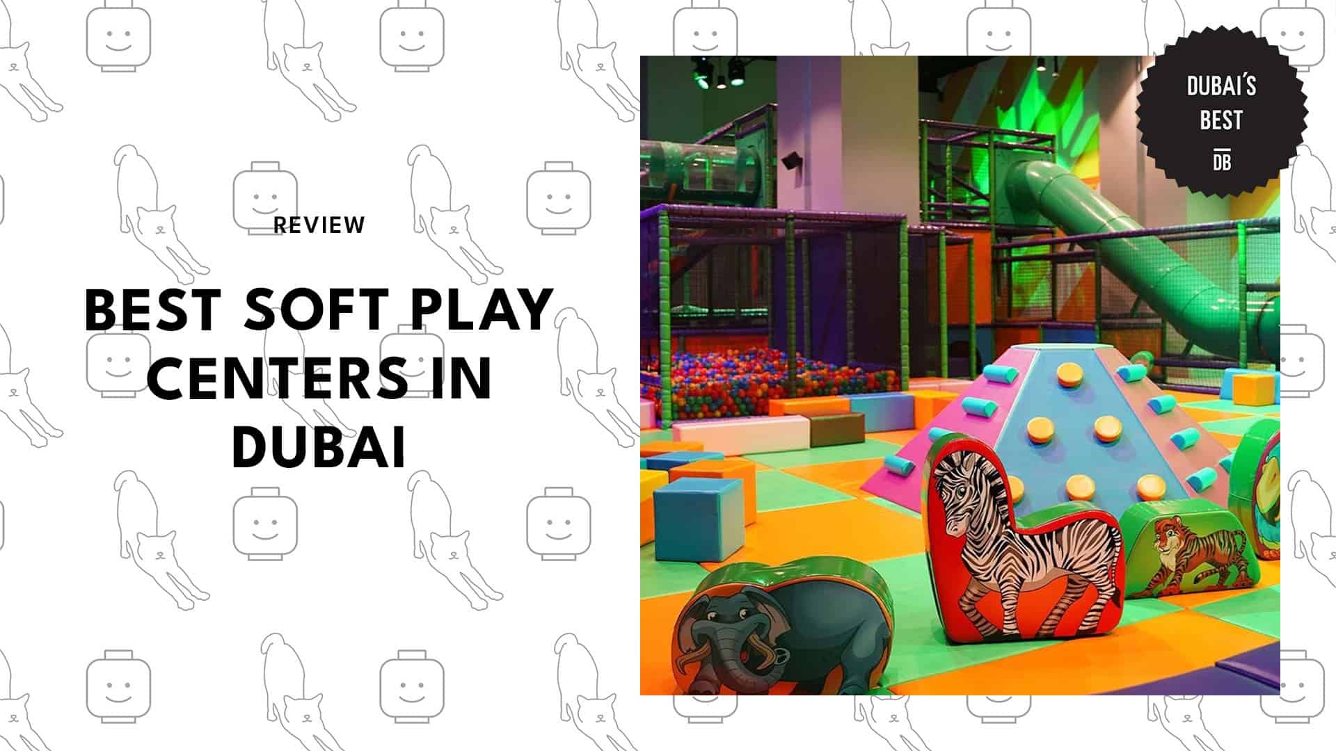 Top 5 Dubai Soft Play Centers that Your Kids Will Love [2026]