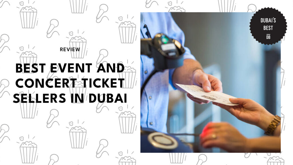 The 5 Go-To Ticket Shops for Concerts and Events in Dubai [2026]