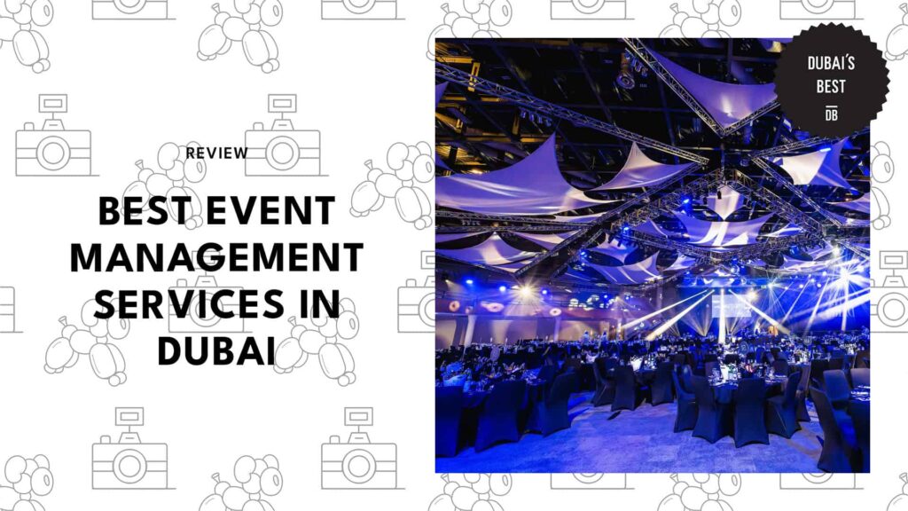 The 5 Best Event Planners in Dubai for Any Occasion [2025]