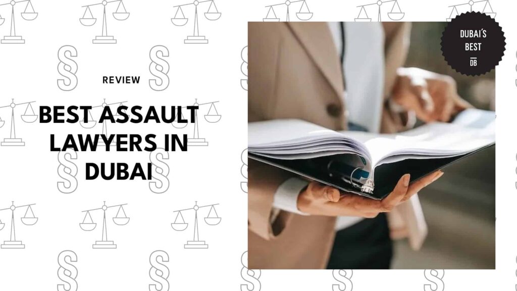Top 5 Dubai Assault Lawyers Defending Locals Successfully [2026]